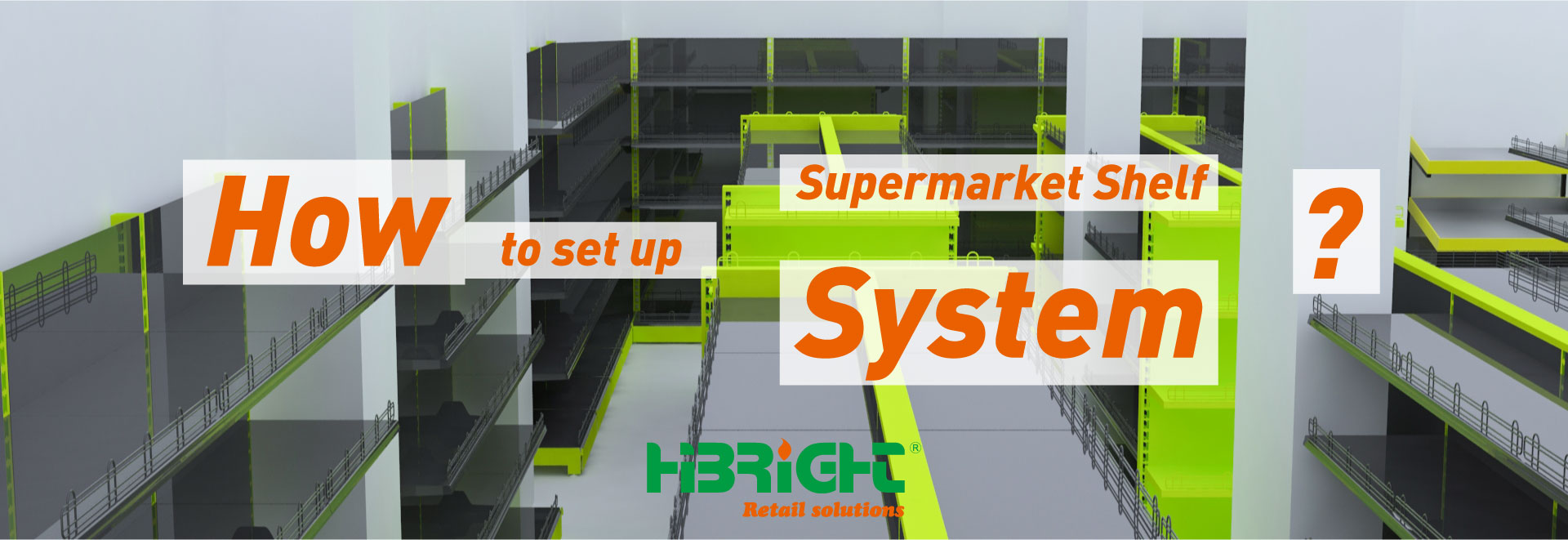 supermarket shelf - Highbright Retail Solutions