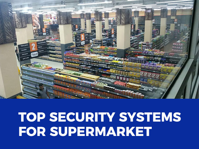 How to Have a Retail Security in Supermarket - Highbright Retail Solutions